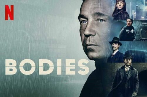 Bodies - 2023 British Netflix Series | Movie Rewind